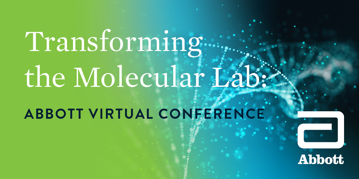 Speakers | Transforming the Molecular Lab: Abbott Virtual Conference