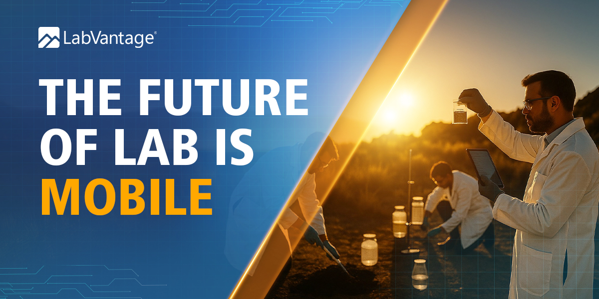 Global Launch of LabVantage Mobile App IOT Solution