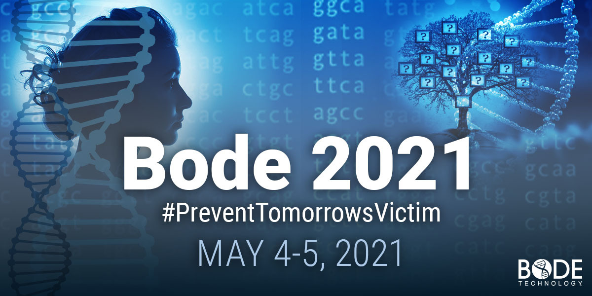 Bode 2021 Virtual Forensic DNA Conference