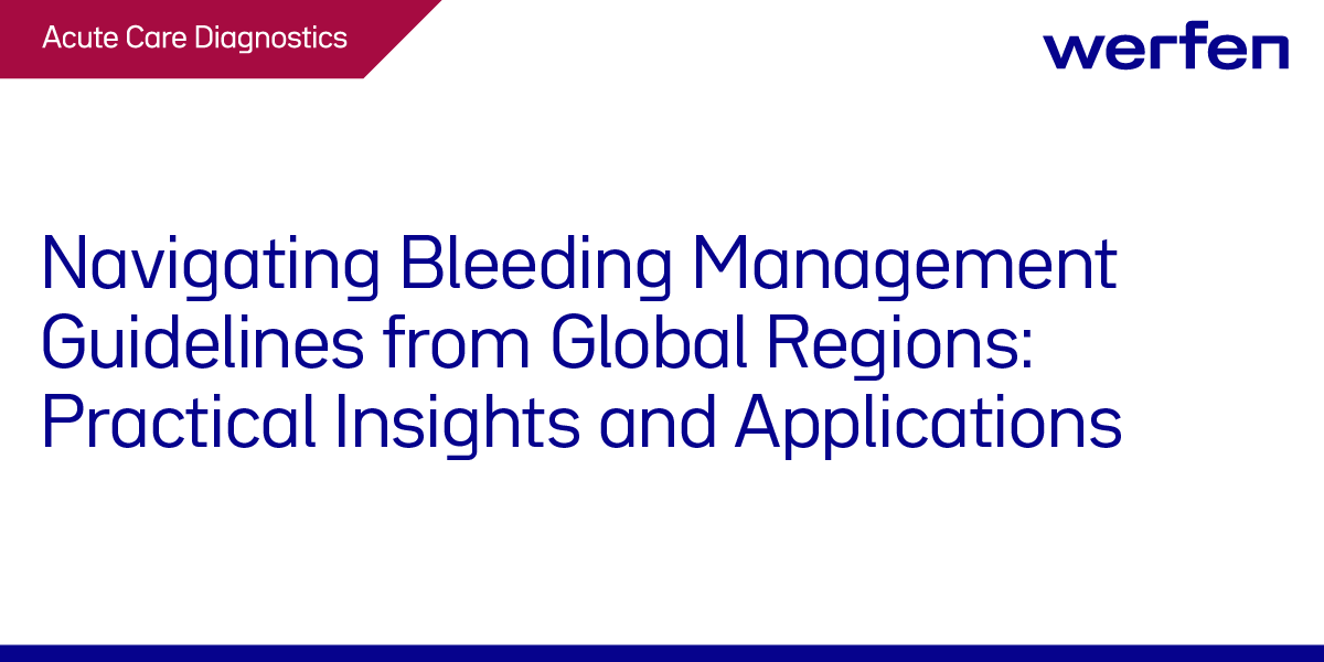 Navigating Bleeding Management Guidelines