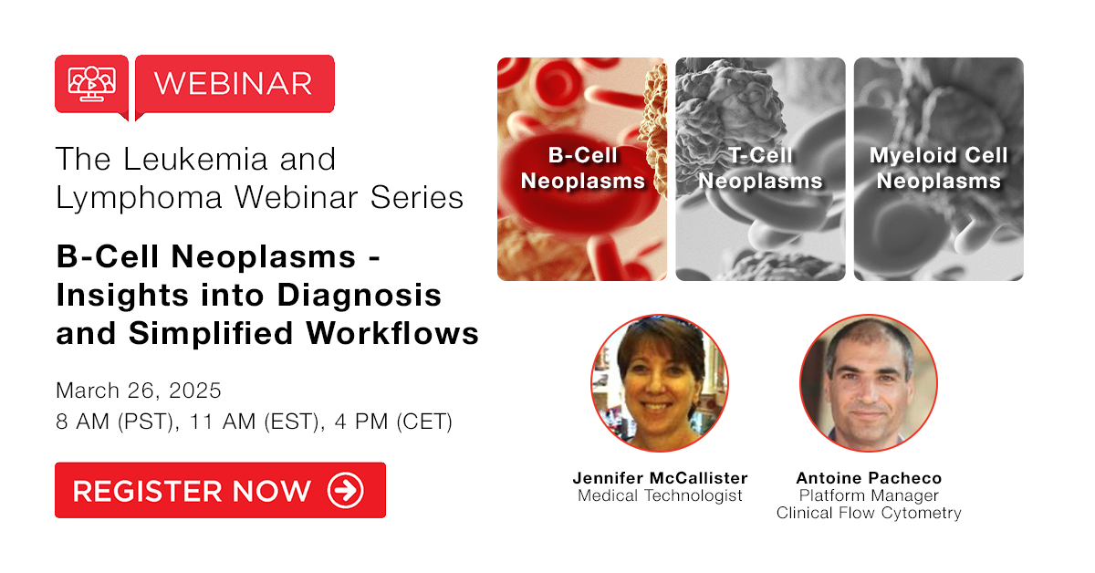 B-Cell Neoplasms - Insights into Diagnosis and Simplified Workflows