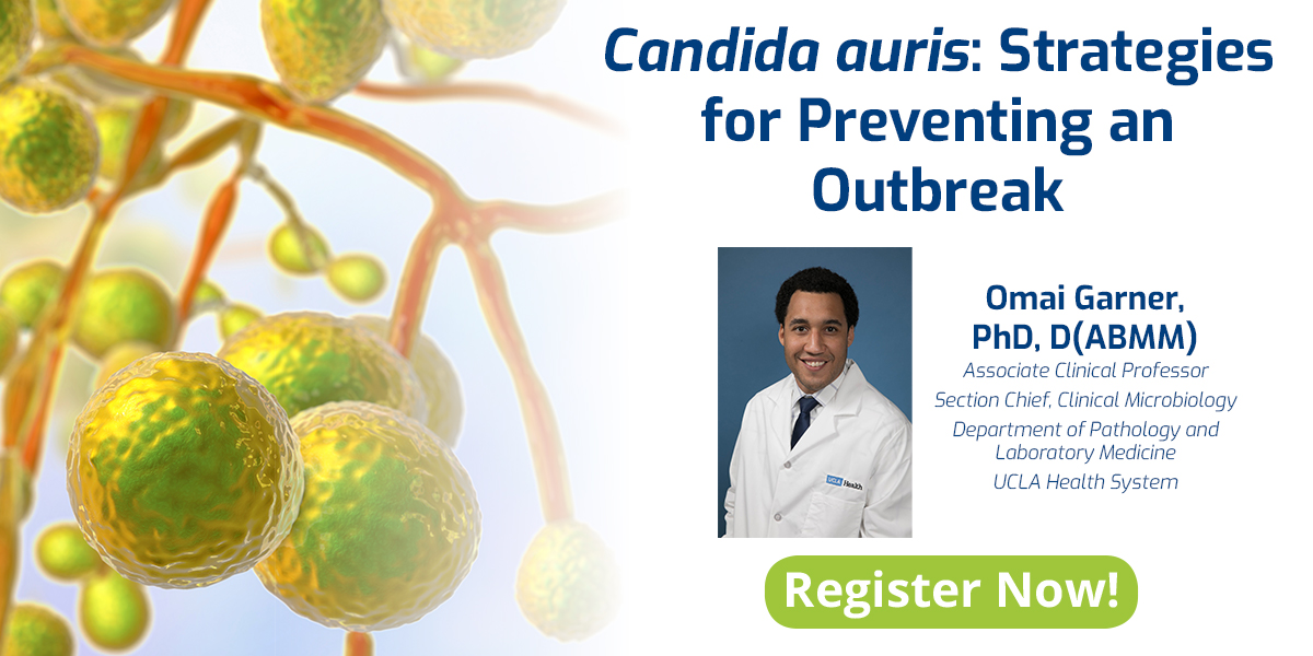 Candida auris: Strategies for Preventing an Outbreak
