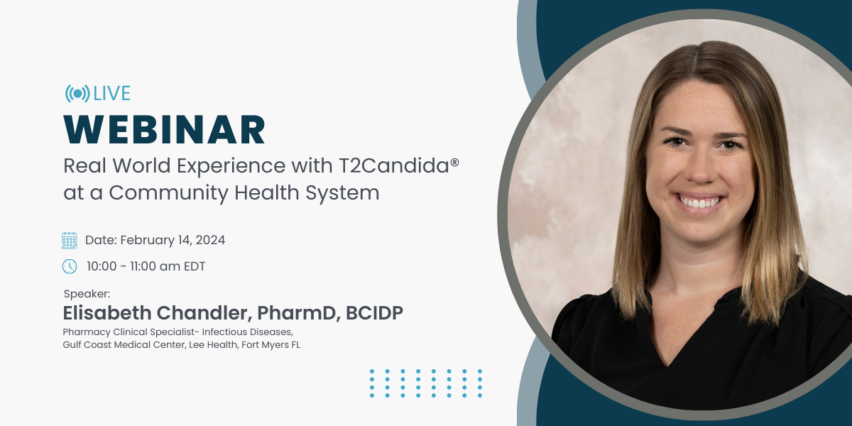 Real World Experience with T2Candida at a Community Health System