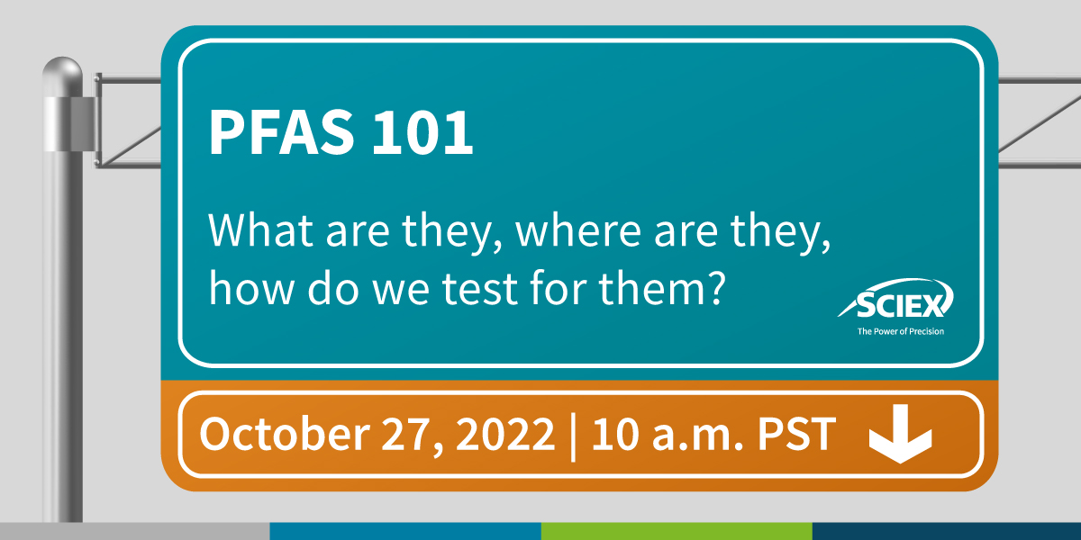 PFAS 101: what are they, where are they, how do we test for them?