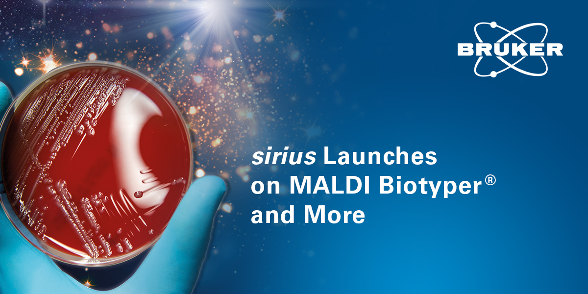 sirius Launches on MALDI Biotyper® and More