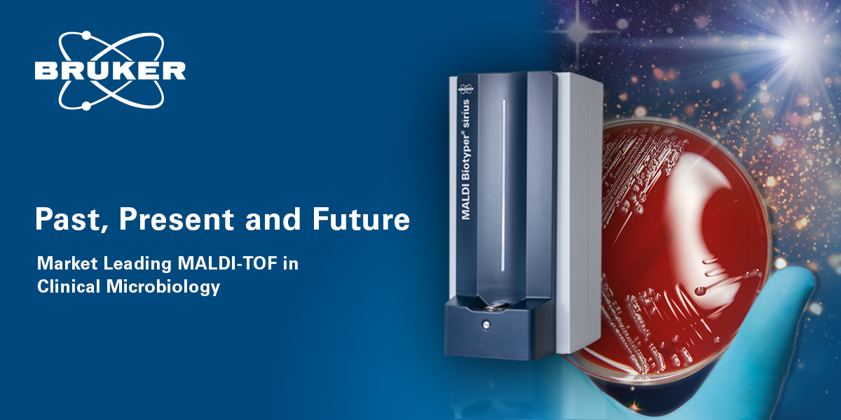 The Market Leading MALDI Biotyper ® CA System: Past, Present and Future