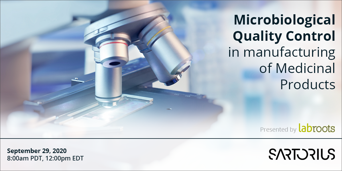 Microbial Quality Control in Manufacturing of Medicinal Products