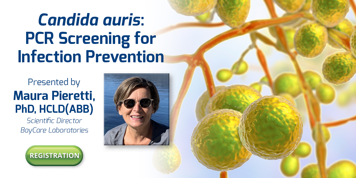 Candida auris PCR Screening for Infection Prevention
