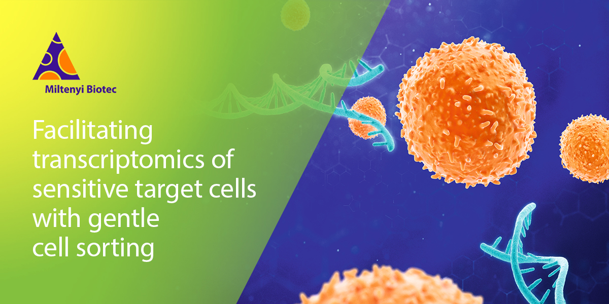 Facilitating transcriptomics of sensitive target cells with gentle cell sorting