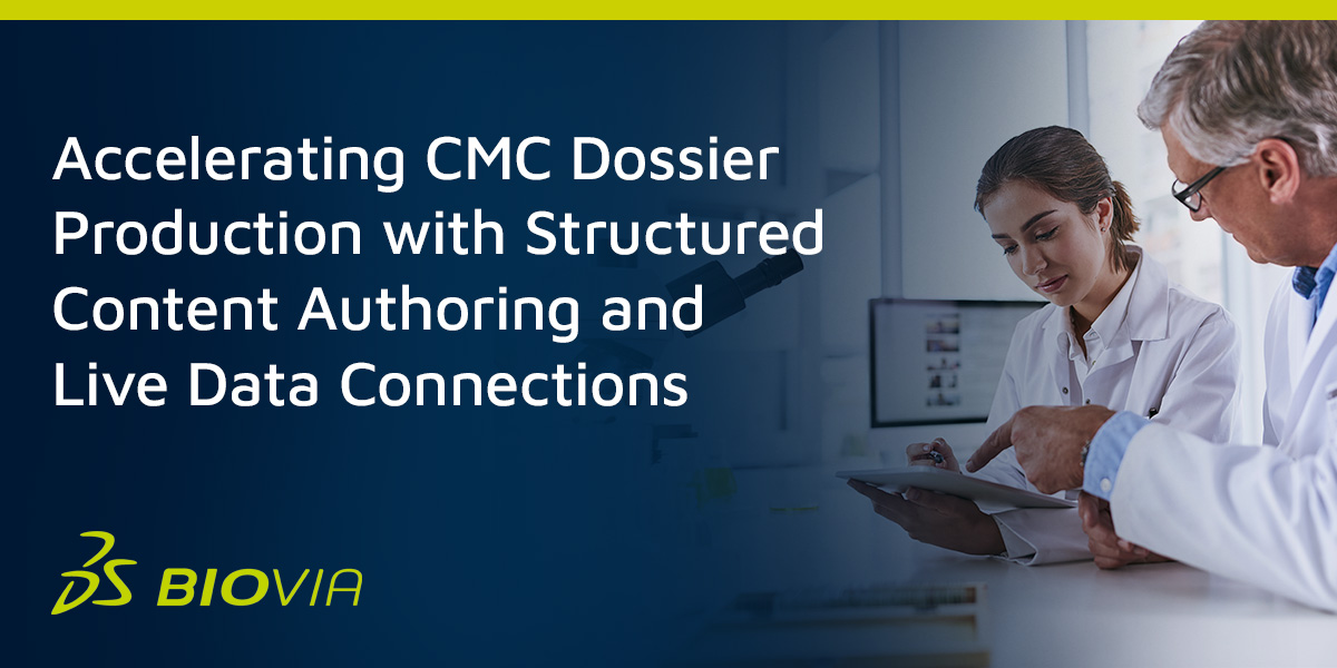 Accelerating Cmc Dossier Production With Structured Content Authoring