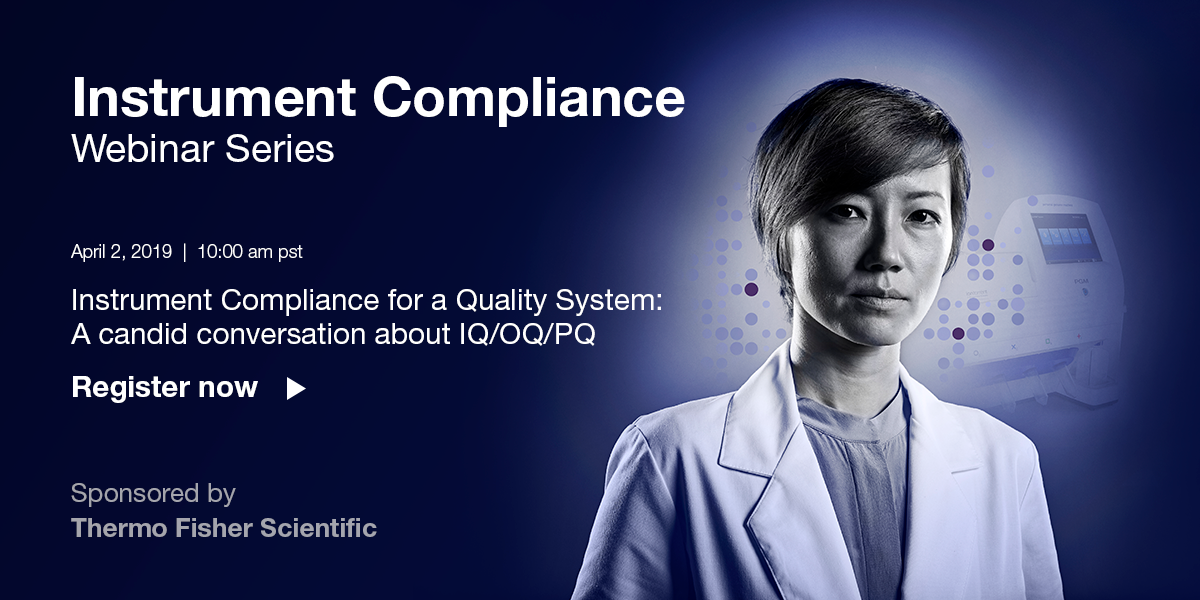 Instrument Compliance for a Quality System: A candid conversation about ...