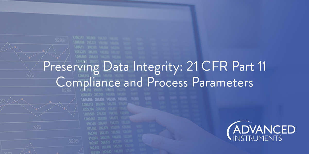 Preserving Data Integrity: 21 CFR Part 11 Compliance and Osmolality as ...